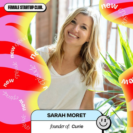 This DTC Brand Grew 500% Last Year with Curie’s Sarah Moret – Female ...
